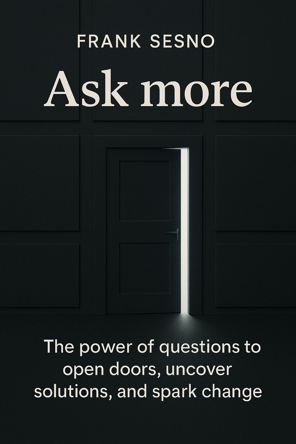 Ask more by Frank Sesno | Summary on Dygest